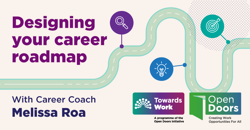 Designing your career roadmap - Towards Work
